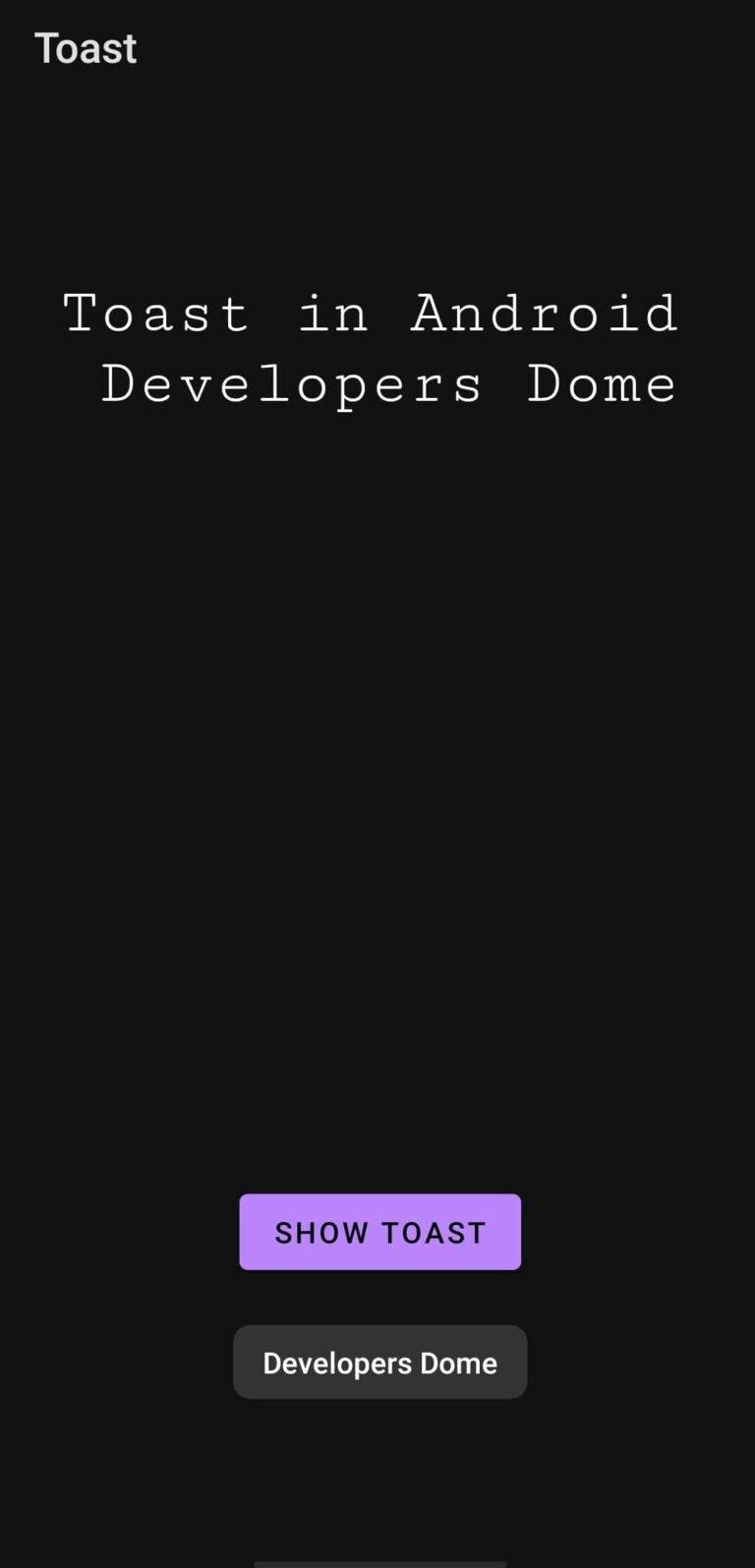 Toast and Custom Toast in Android with Example