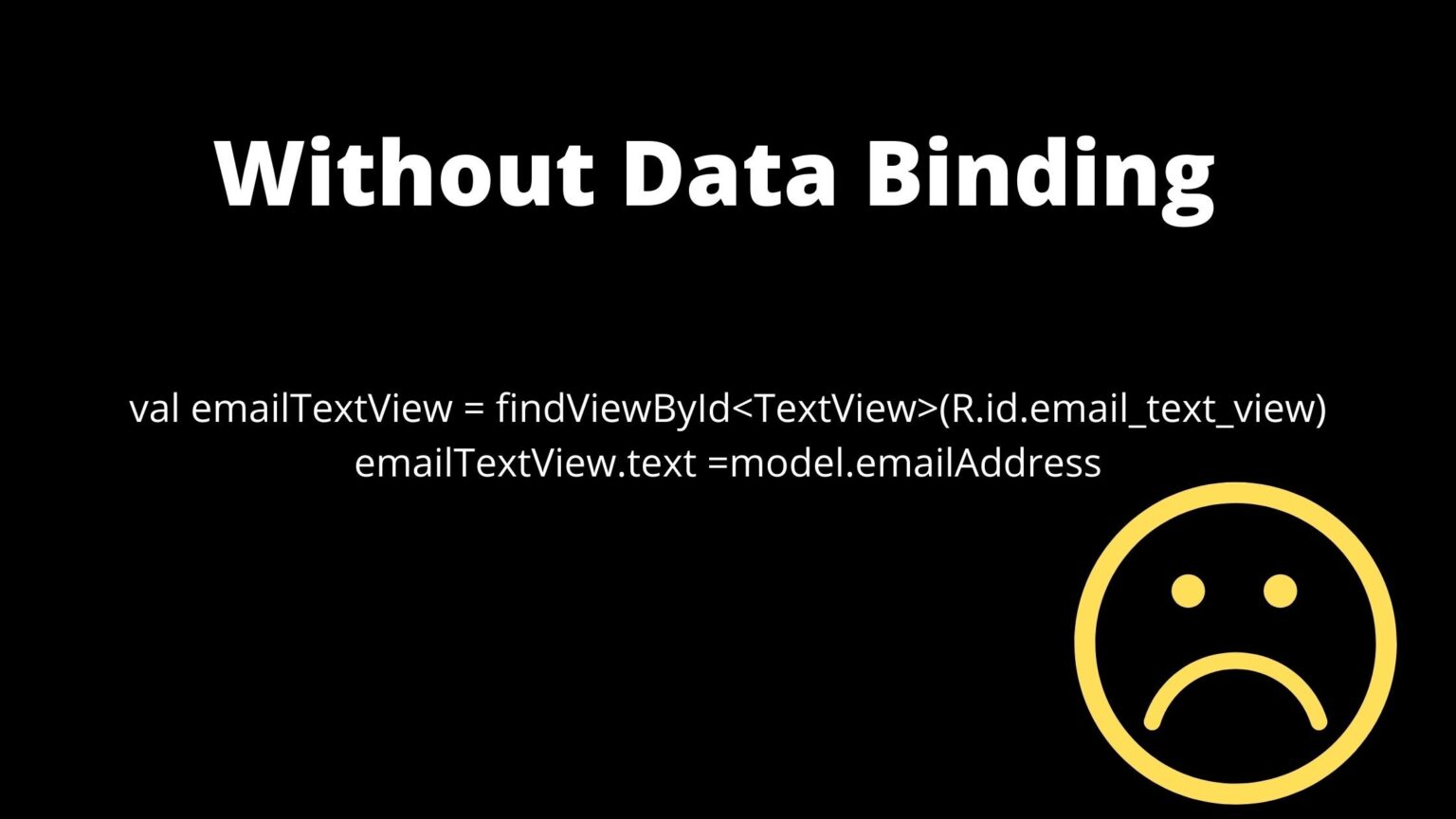 Data Binding in Android with Example - Developers Dome