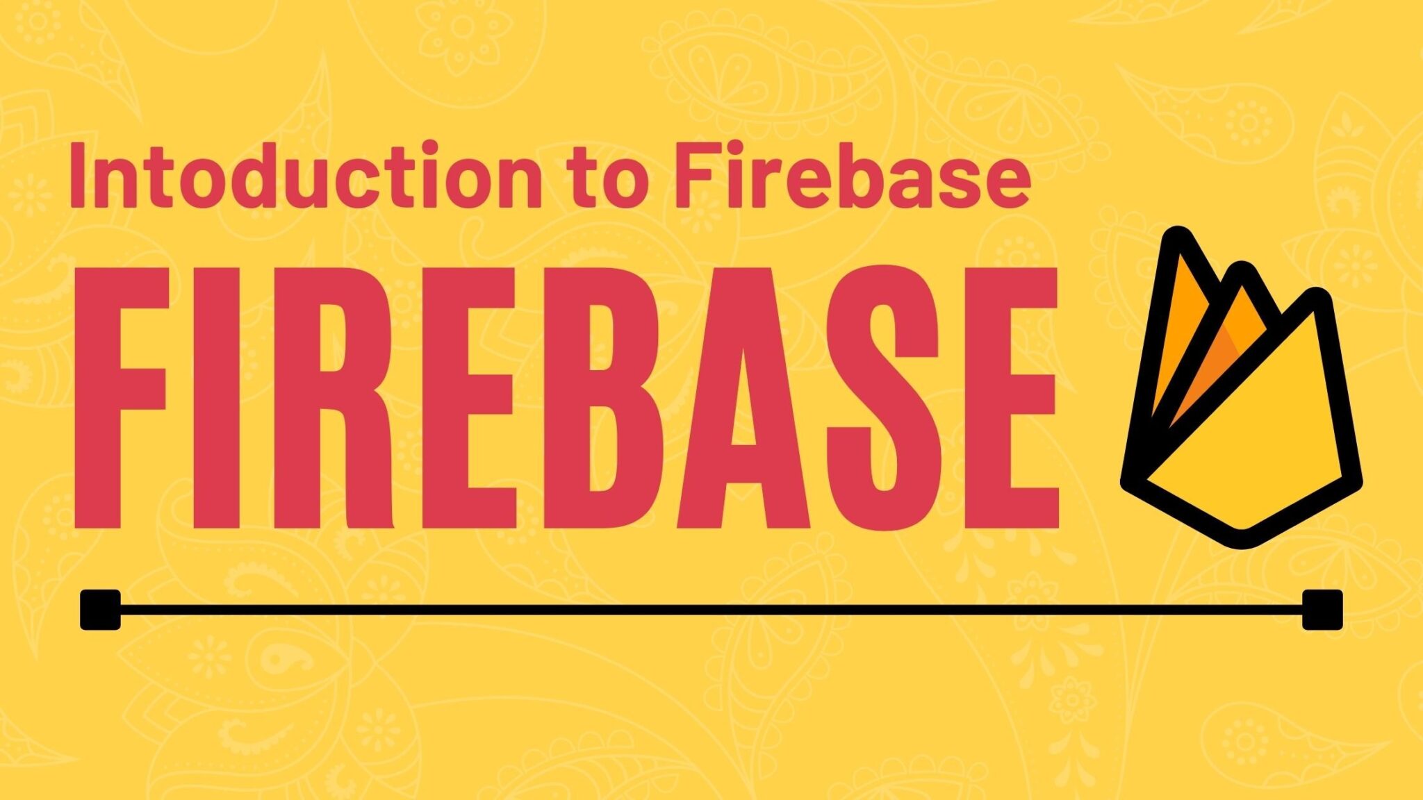 What is Firebase | All about Firebase - Developers Dome