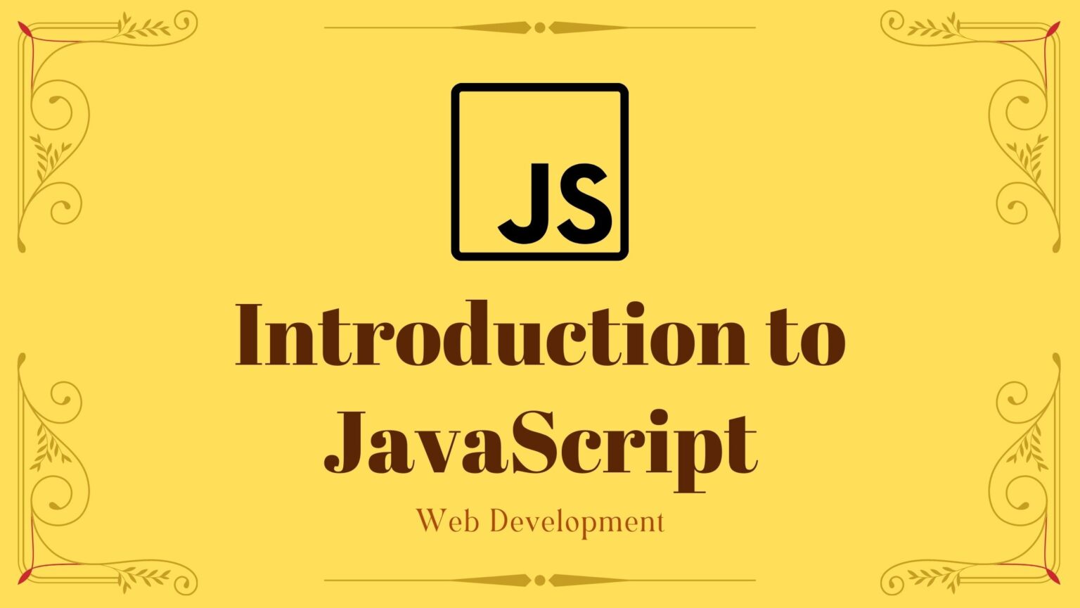 Introduction to JavaScript | Web Development - Developers Dome Introduction to JavaScript | Web Development - Developers Dome