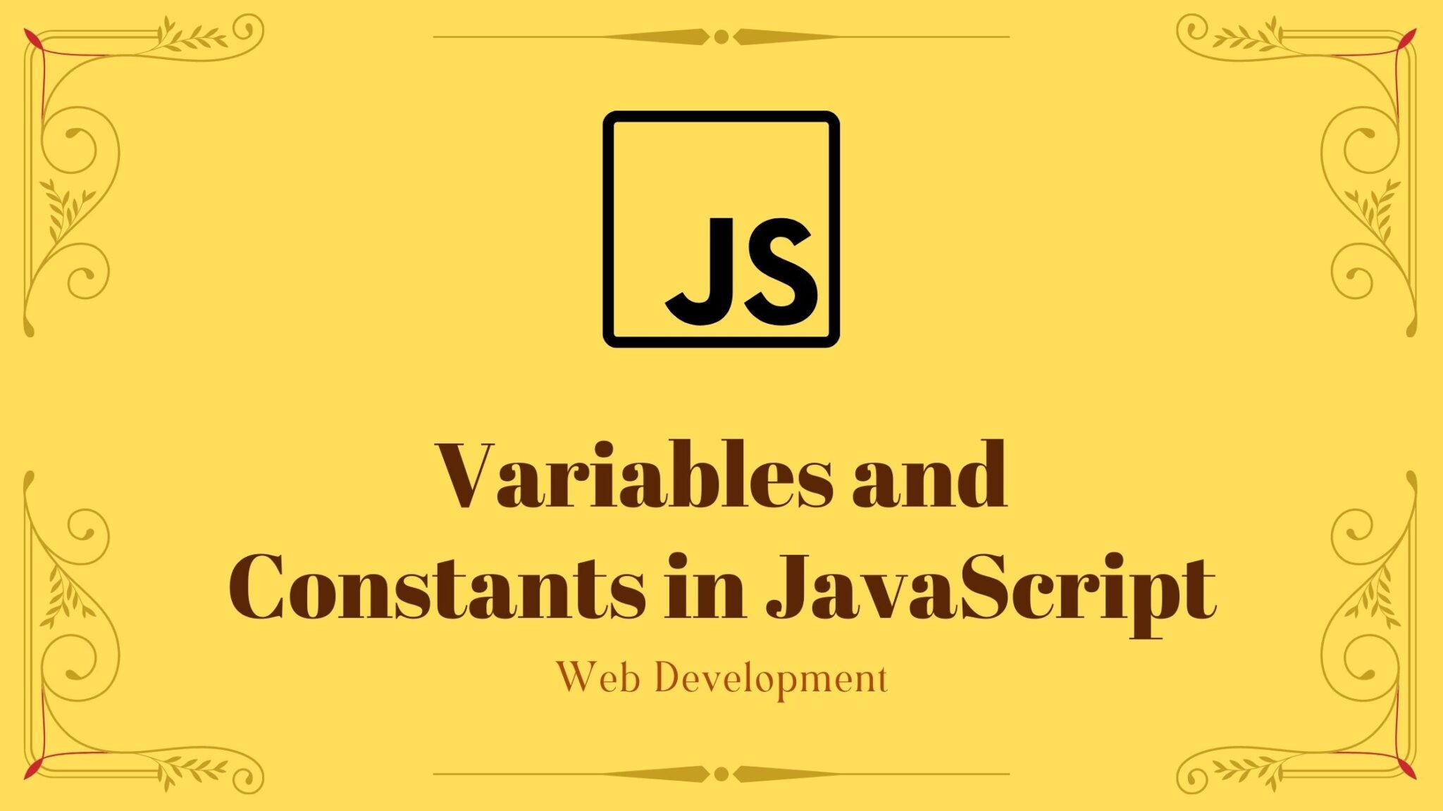 Variables and Constants in JavaScript - Developers Dome Variables and Constants in JavaScript - Developers Dome
