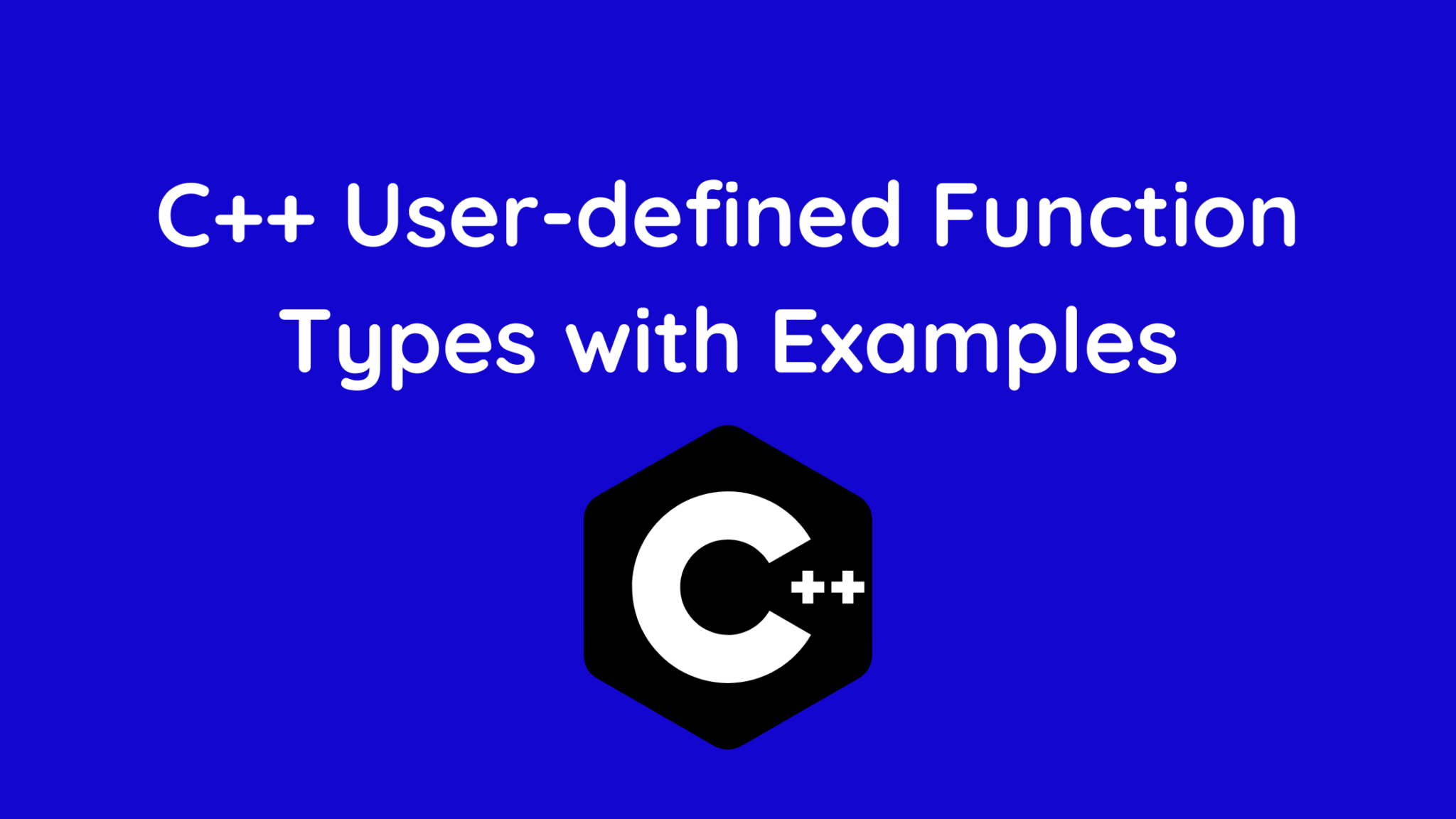 C User defined Function Types With Examples