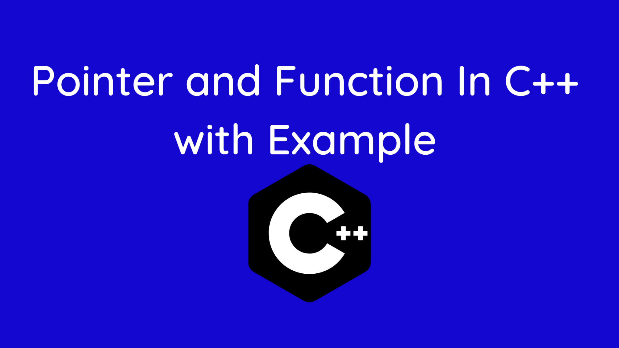 Pointer and Function In C++ - Developers Dome